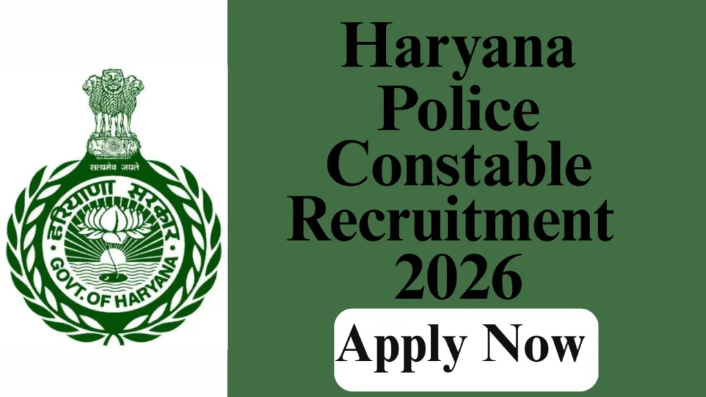 Haryana Police Constable Recruitment 2026,5500 Posts, Apply Now